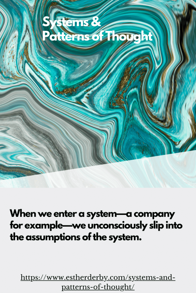 Systems and Patterns of Thought - esther derby associates, inc.